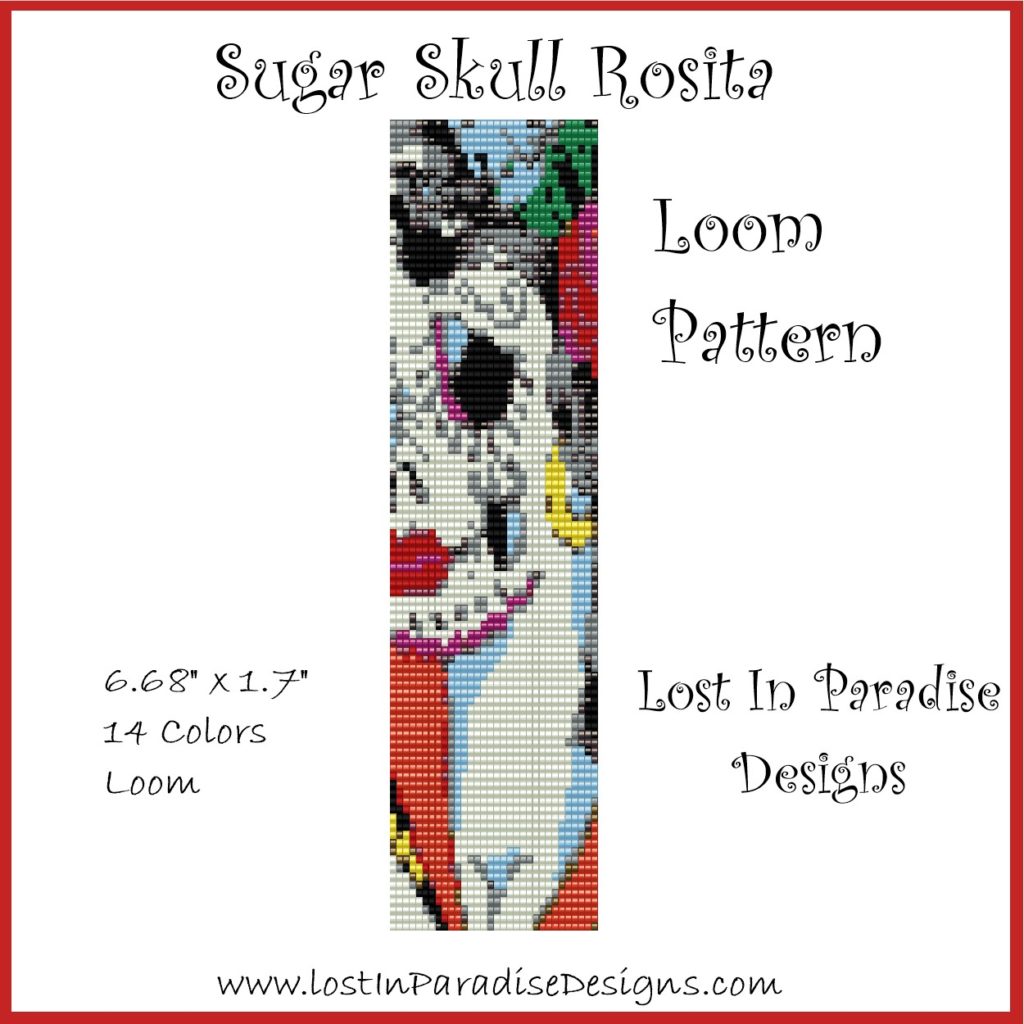 Sugar Skull Rosita Loom Pattern – Lost In Paradise Designs